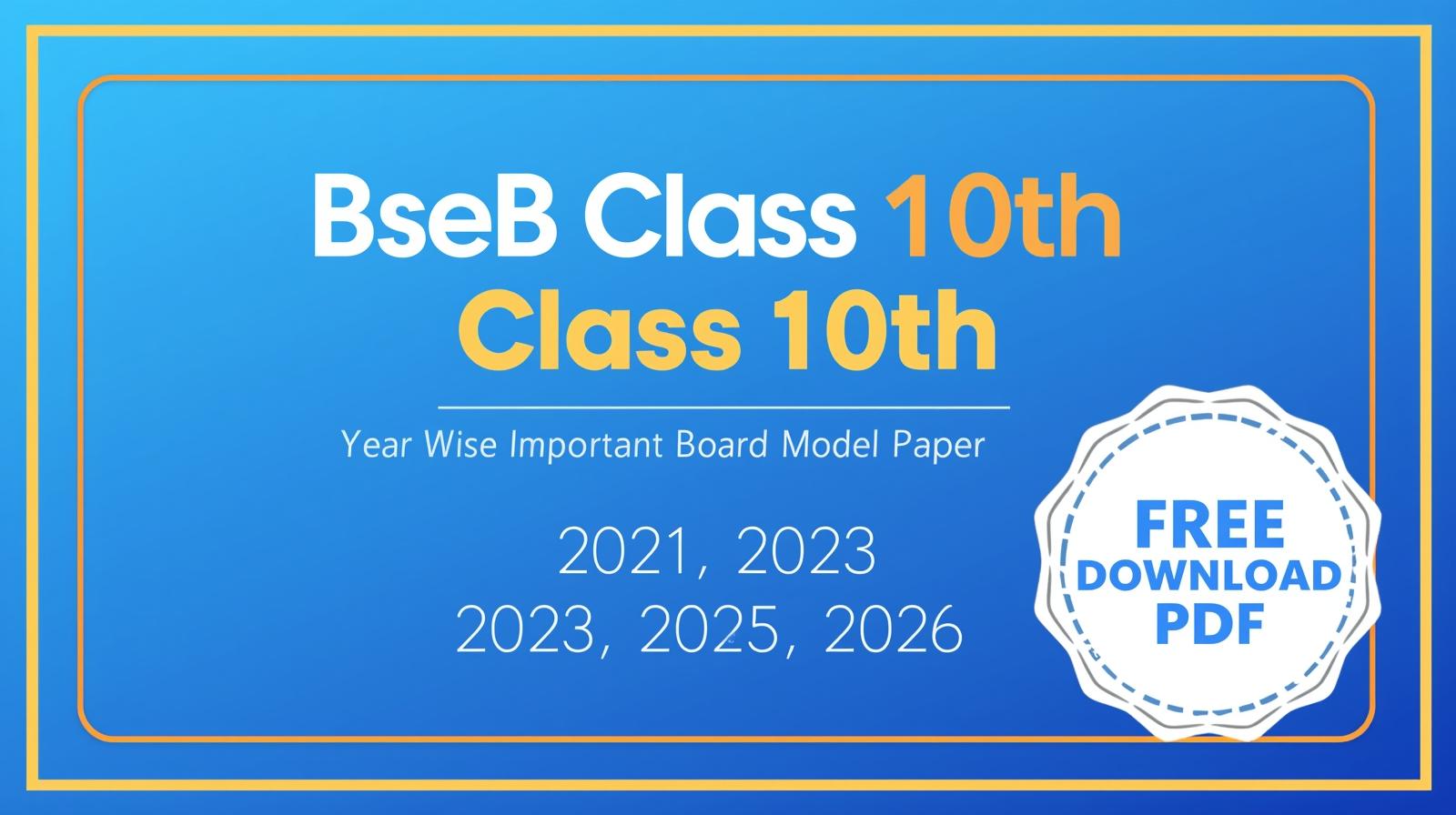 Bseb 10th Year Wise Important Board Model Paper All Subject Download